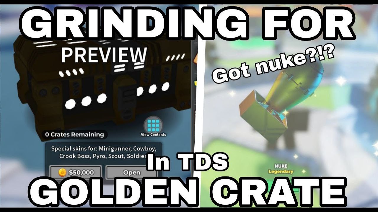 GRINDING FOR GOLDEN CRATE (GOT NUKE??) #1 | TDS - YouTube
