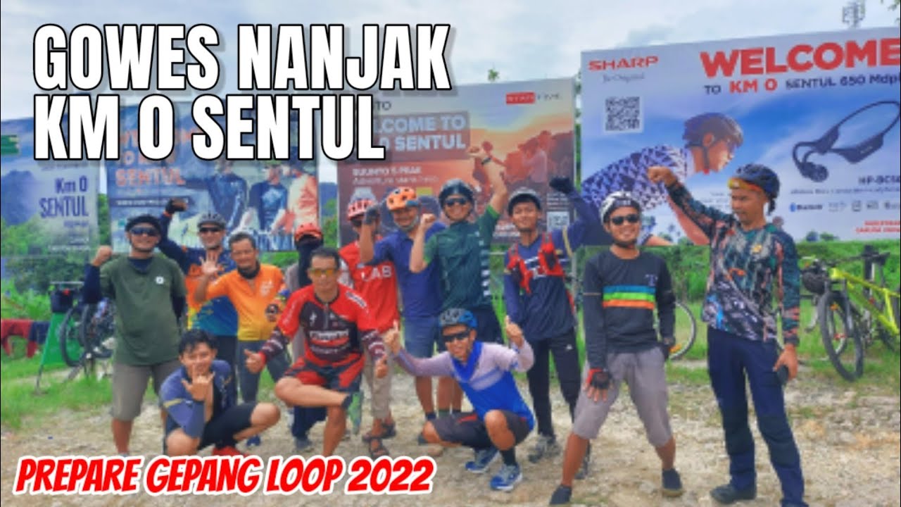 GOWES NANJAK KM 0 SENTUL !!! PERSIAPAN GEPANG LOOP 2022 - YouTube