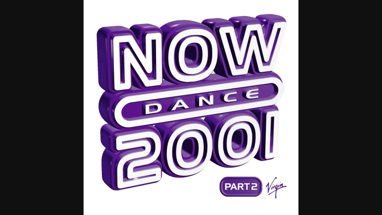 Now Dance 2001 (Part 2) - CD2 - YouTube