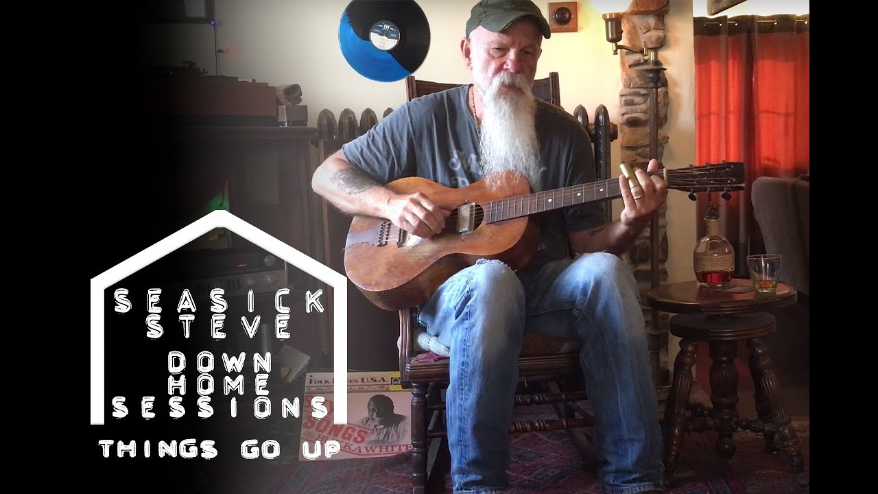 Seasick Steve - Things Go Up (Down Home Sessions) - YouTube Music