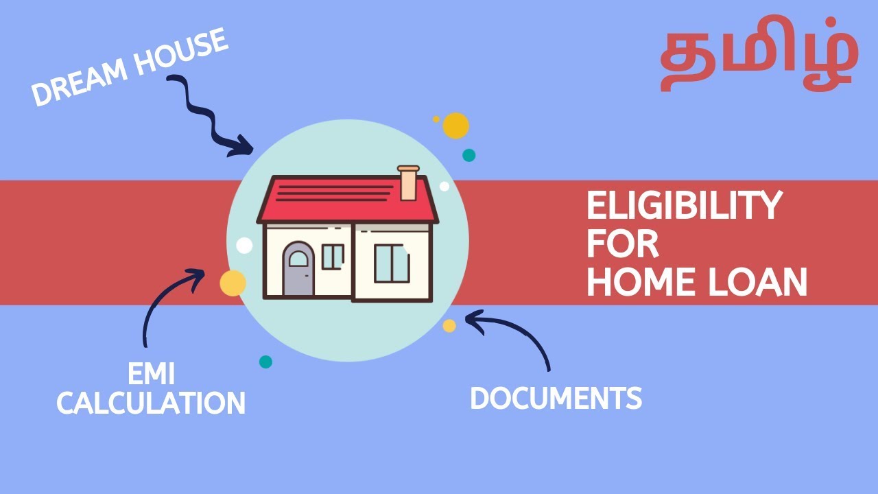 Home Loan Eligibility Criteria In Tamil YouTube home-loan-eligibility-criteria-in-tamil-youtube