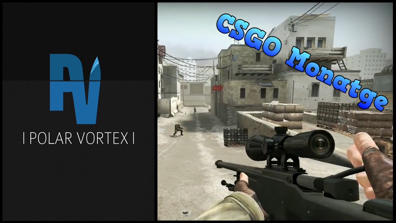 Polar Vortex CSGO Montage - 1 - YouTube