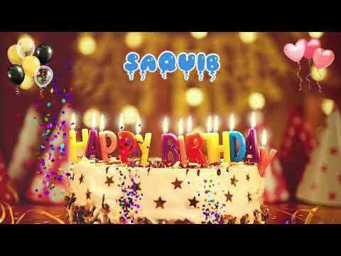 SAQUIB Happy Birthday Song – Happy Birthday to You