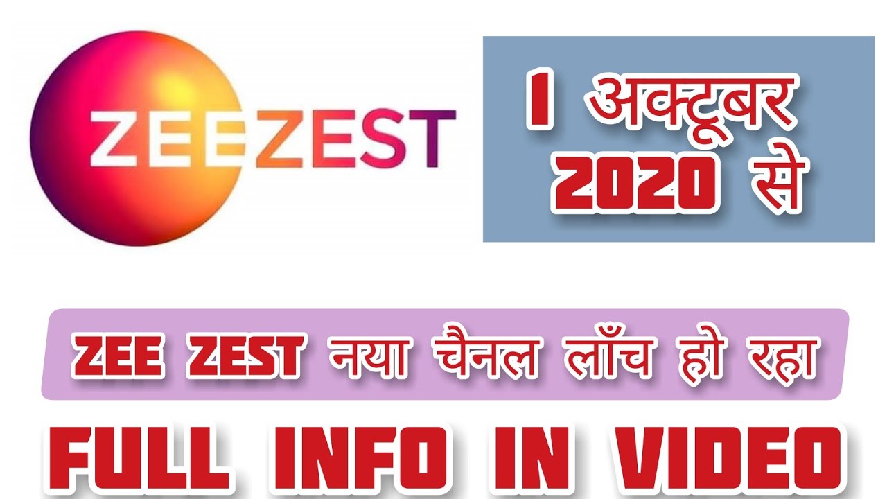 zee zest & zee zest HD launching from 1st October 2020 - YouTube