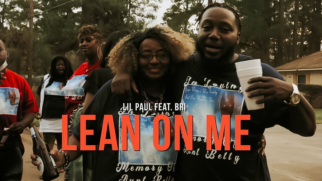 Lil Paul feat. Bri - Lean On Me (Official Music Video) - YouTube