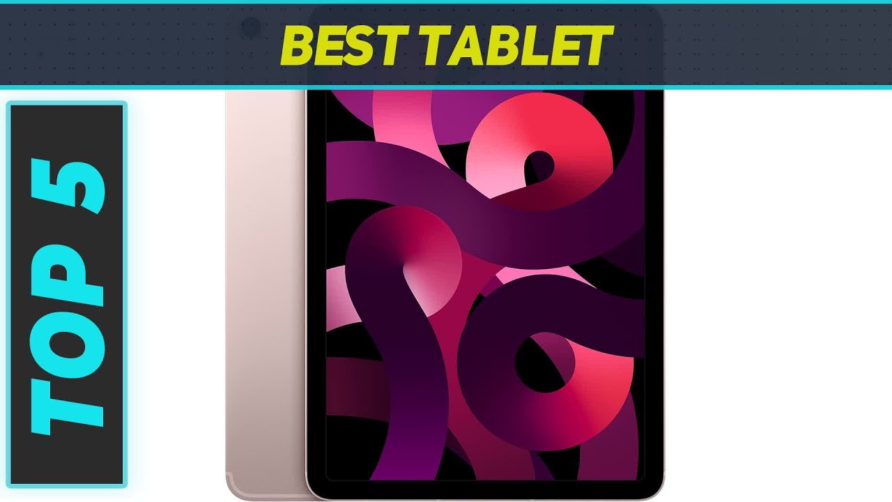 5 Best Tablet in 2024 - YouTube