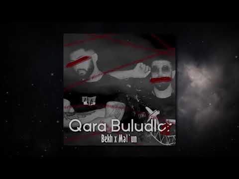 Bekh! feat Məl'un - Qara Buludlar 2 ( Bərk ol ) [ BekhAizm Pro ]