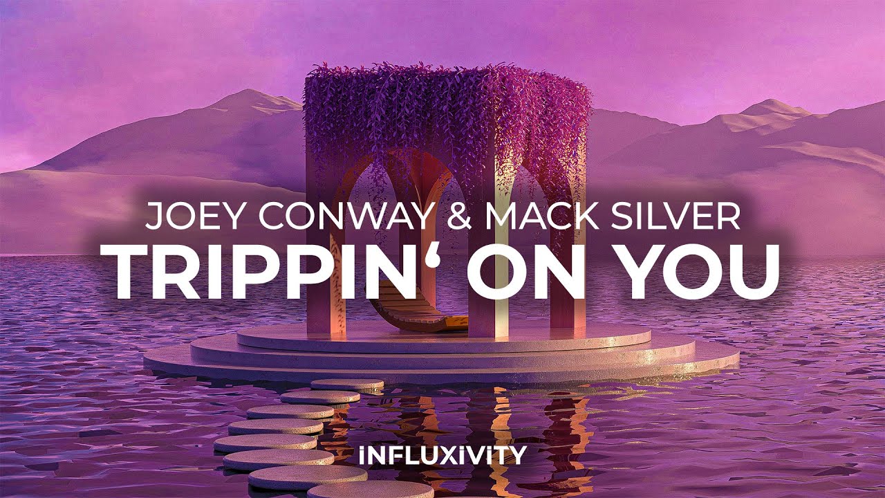 Joey Conway, Mack Silver - Trippin' on You (Official Lyric Video) - YouTube