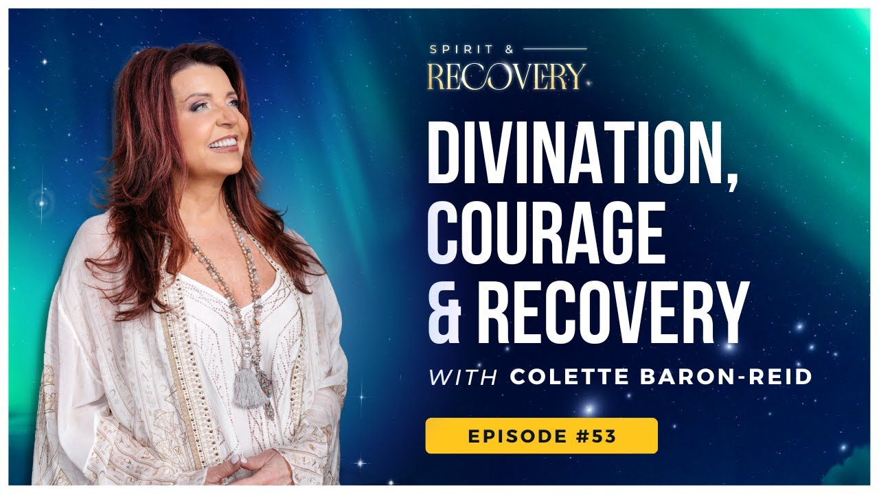 Divination, Courage & Recovery with Colette Baron-Reid - YouTube