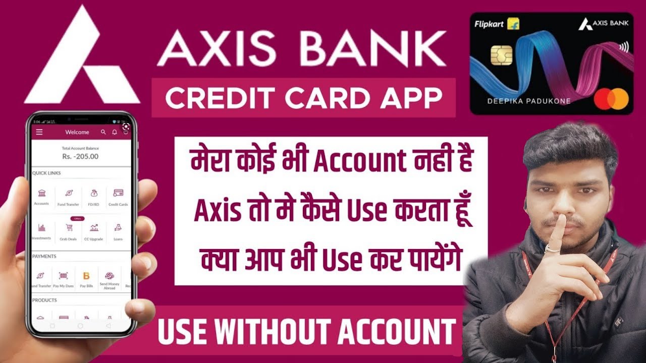 Axis Bank App Use ! Axis Bank App without Account ! Axis Bank Credit ...