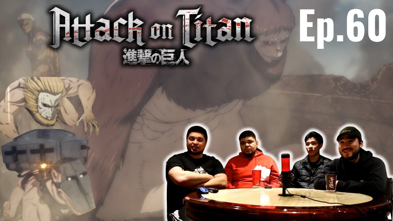 4 Years Have Passed! Attack On Titan Reaction Ep.60 - YouTube