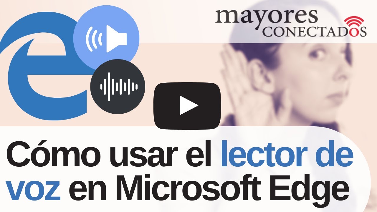 Cómo usar el lector de voz en Microsoft Edge - YouTube