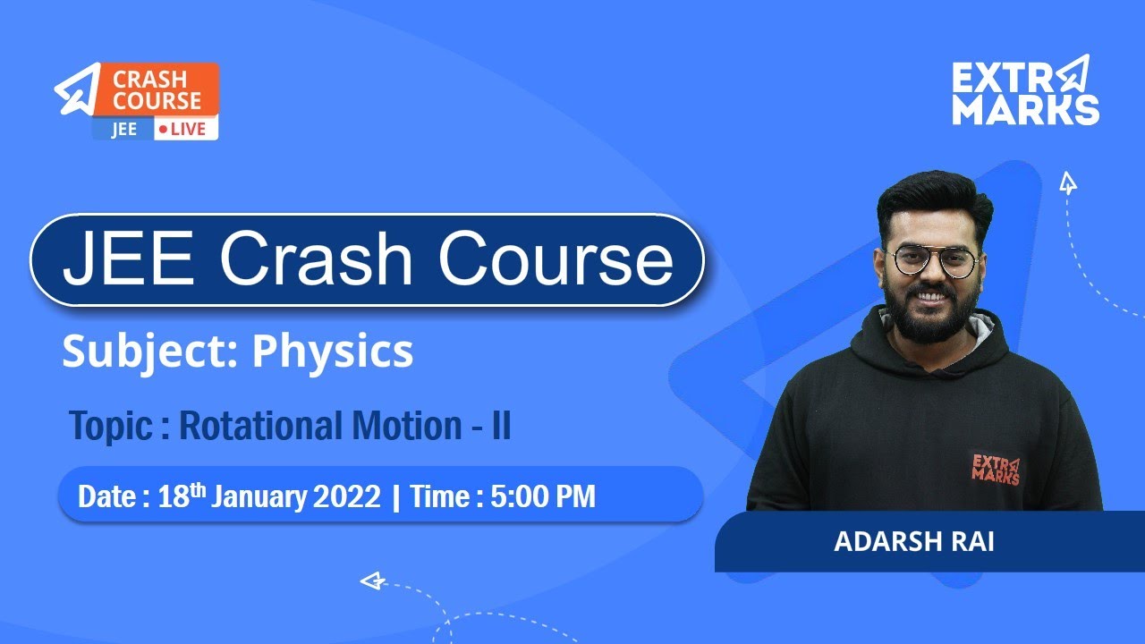 Understanding the Concepts of Rotational Motion | Part 2 | JEE Crash ...