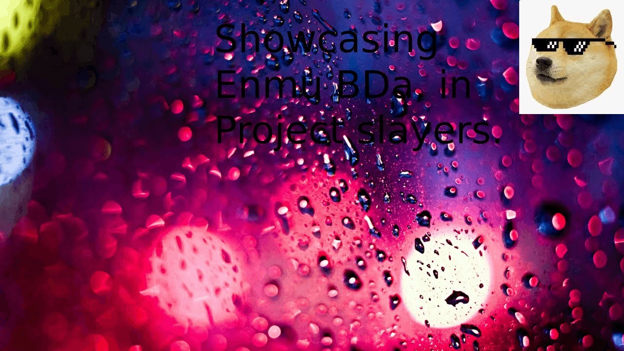 Showcasing Enmu Bda in Project slayers. - YouTube