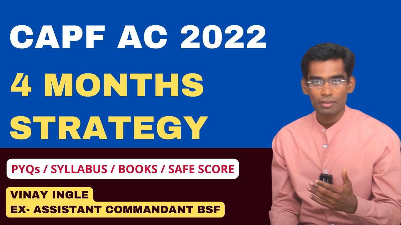 How to CRACK CAPF in 4 Months | CAPF Paper 1 + Paper 2 Preparation ...
