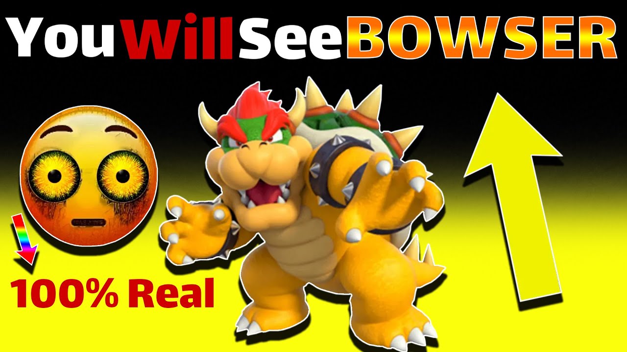 This Video will Make You See BOWSER In Your Room! - YouTube