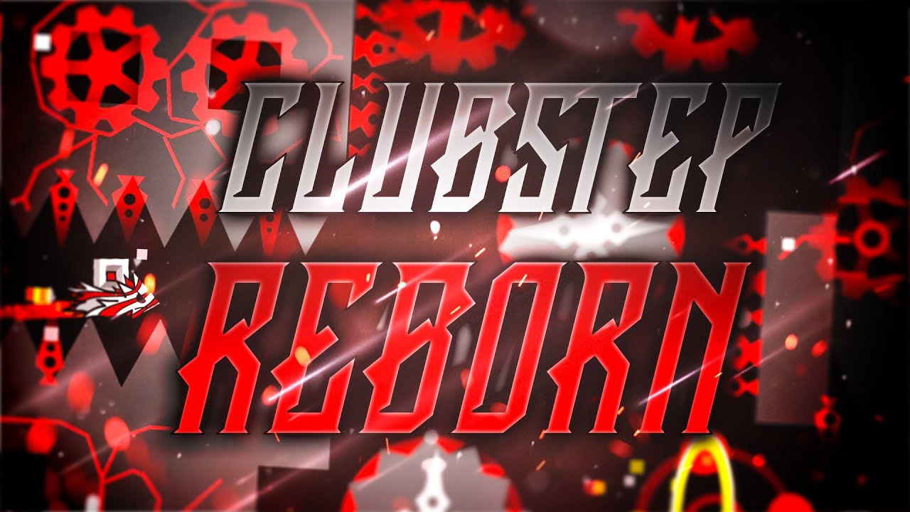 Clubstep Reborn (Insane Demon) by BoyoftheCones | Geometry Dash - YouTube