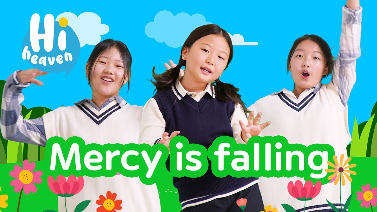 Mercy is falling 💖 Kids Songs Hi Heaven - YouTube