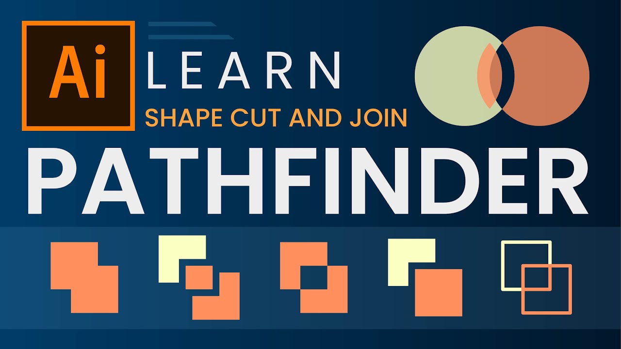 How to learn Pathfinder (Shape Cut and Join) in Adobe Illustrator and ...