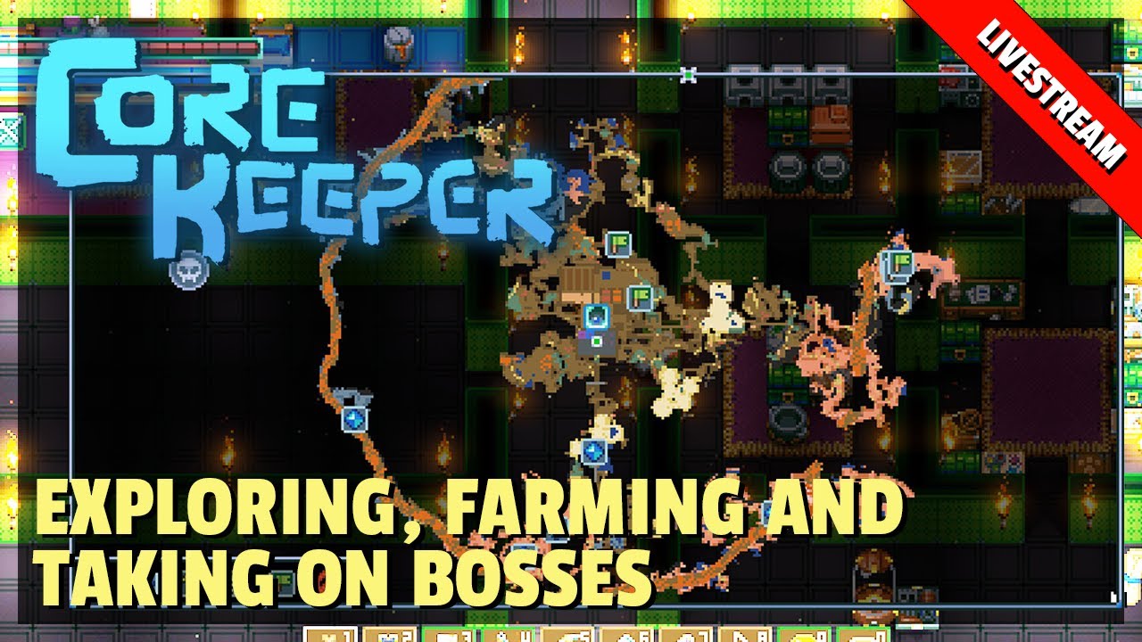Core Keeper | Livestream | Exploring, Farming And Taking On Bosses ...