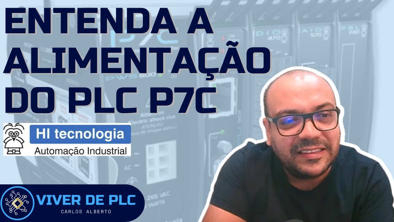 Entenda a alimentação do PLC P7C da HI Tecnologia | VIVER DE PLC - YouTube