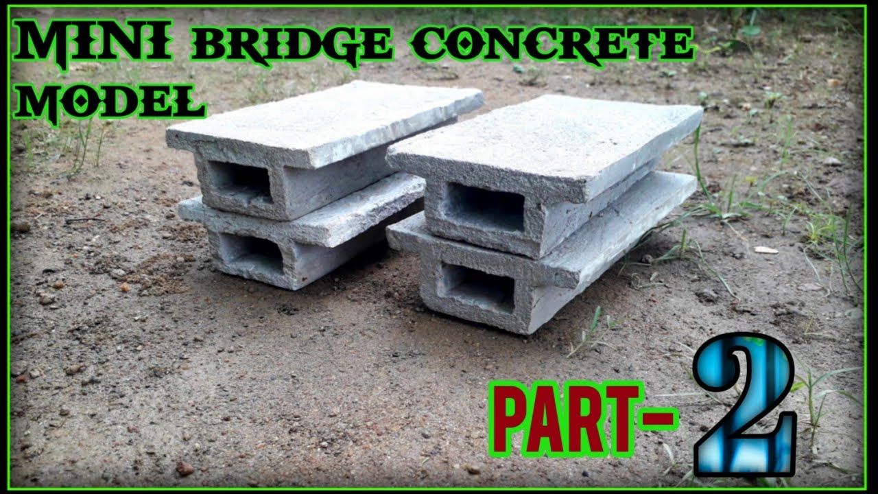 MINI bridge concrete model Part-2 ||mini project|| - YouTube