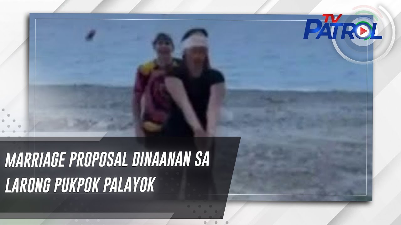 Marriage proposal dinaanan sa larong pukpok palayok | TV Patrol - YouTube