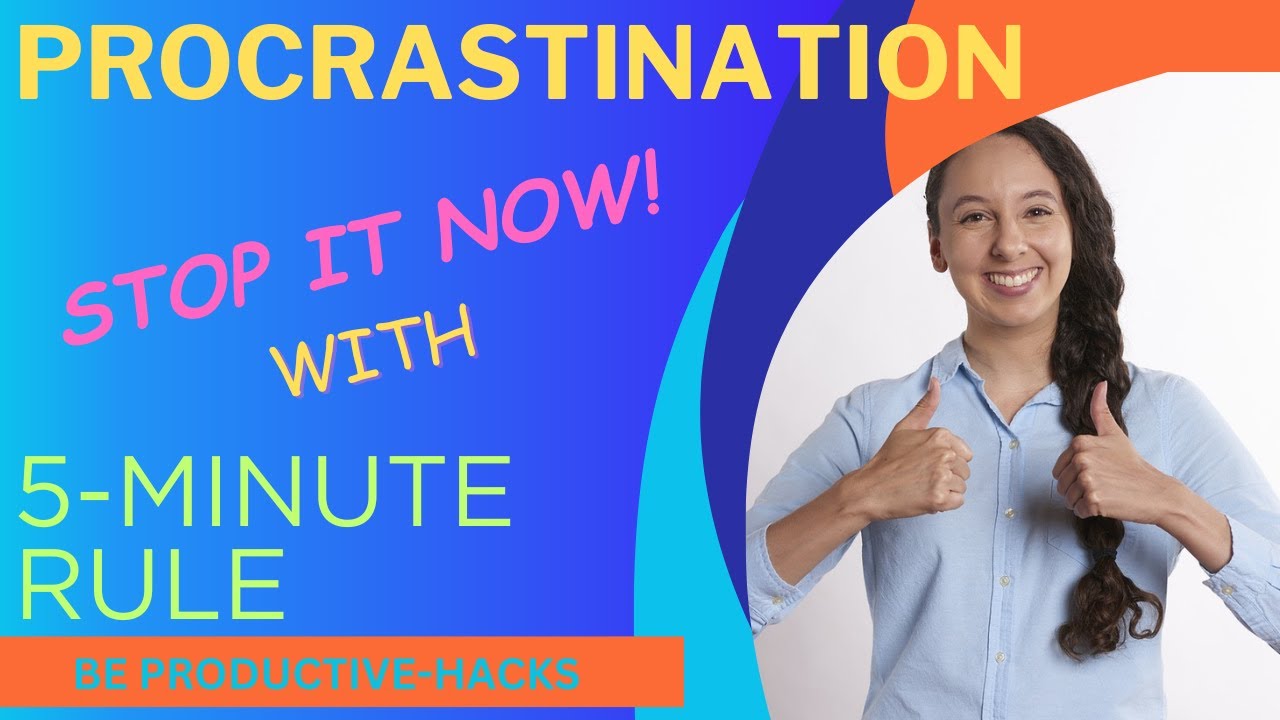 Procrastination. Stop It Now With The 5 Minute Rule! - YouTube