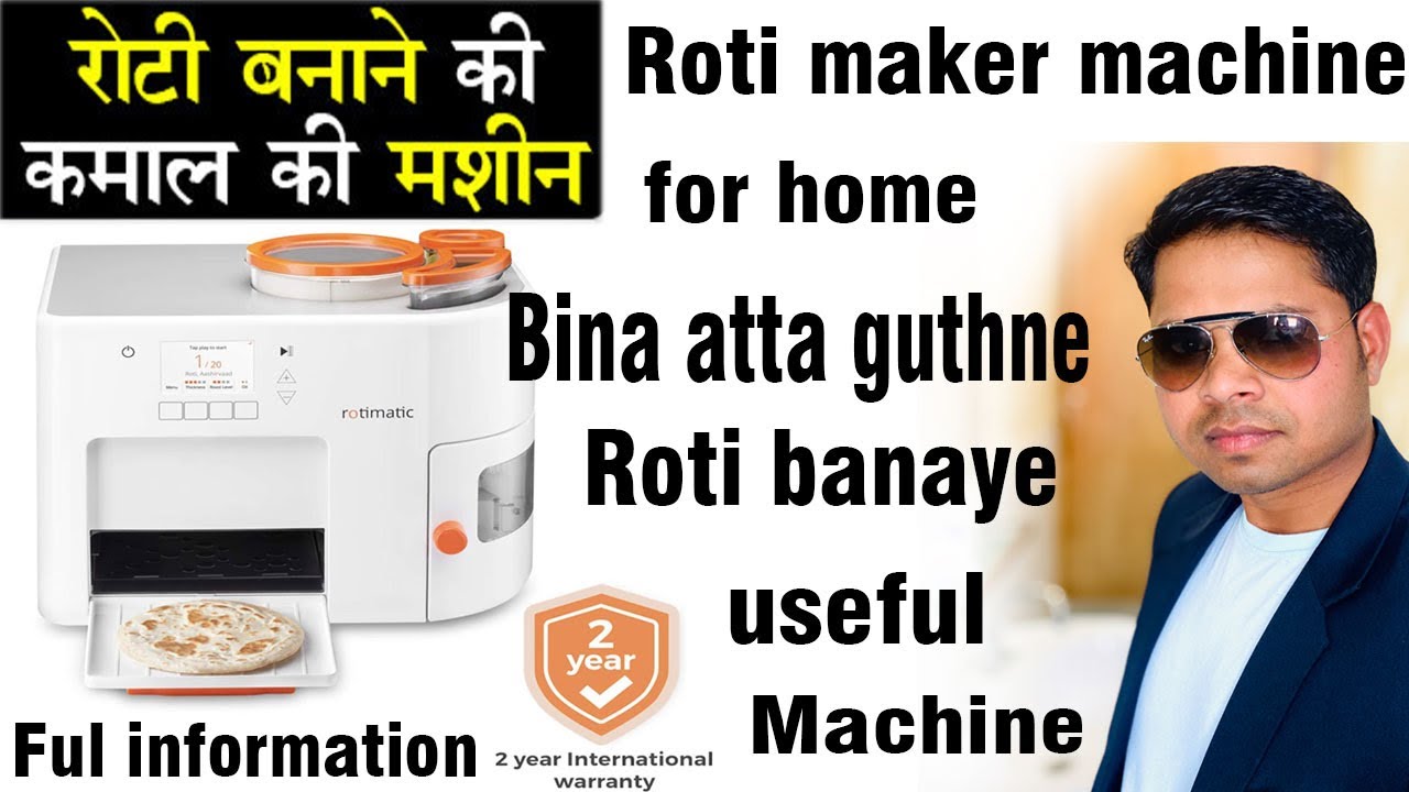 How to make Roti Automatic Roti maker machine How work आपके लिए ...
