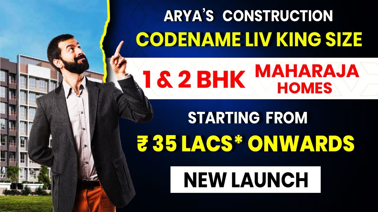 Arya Construction's Codename Liv King Size | Flat For Sale In Dombivli | 1 & 2 Bhk Maharaja ...
