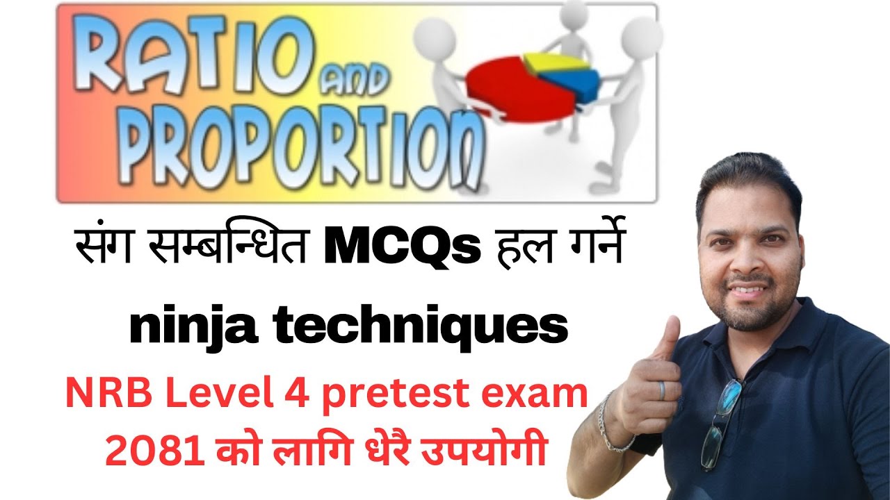 Ratio and Proportion MCQs for upcoming NRB Level 4 Pretest (2081) - YouTube