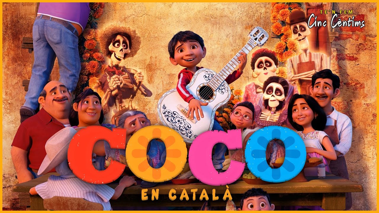 COCO en CATALÀ | Te'n Fem Cinc Cèntims - YouTube
