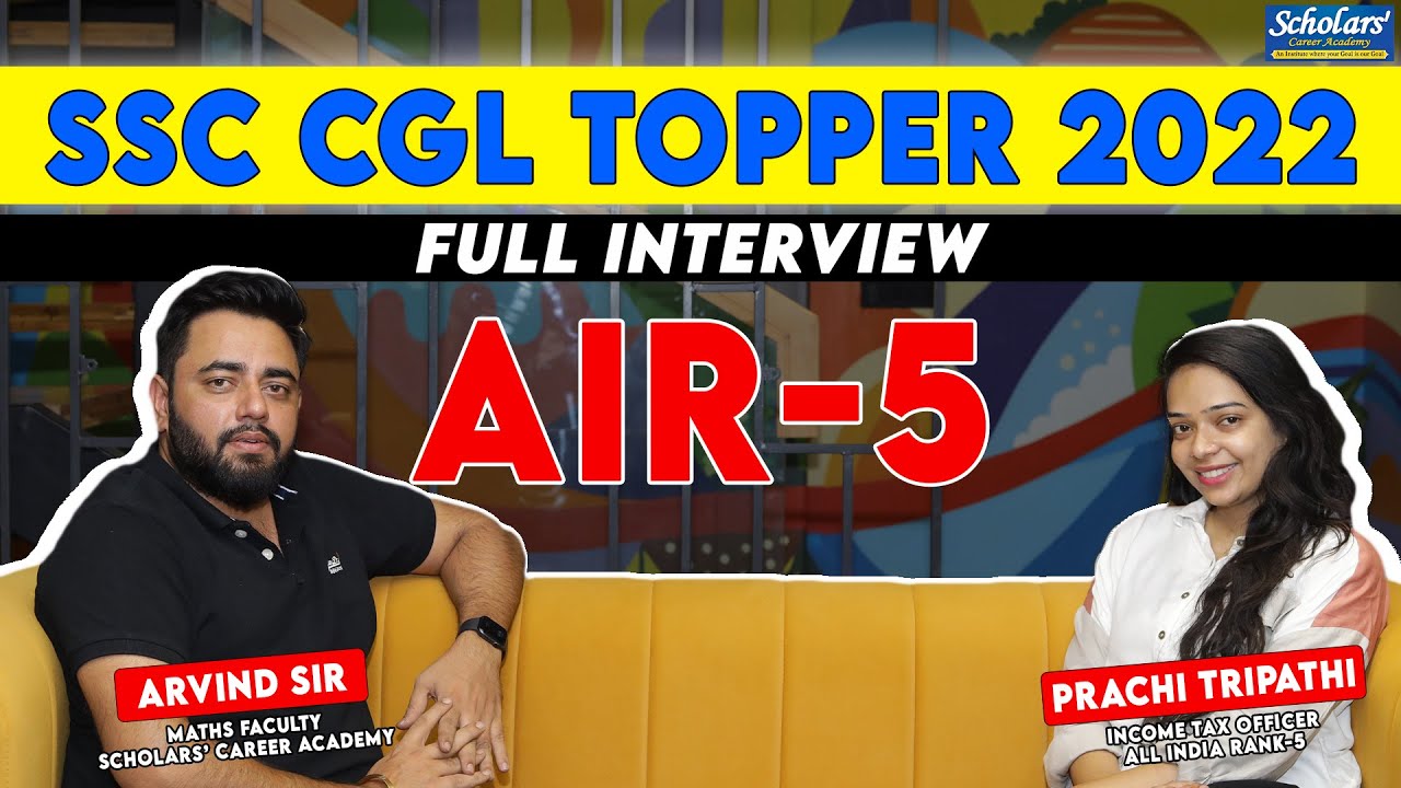 INCOME TAX INSPECTOR | AIR 5 | SSC CGL 2022 TOPPER PRACHI TRIPATHI INTERVIEW ARVIND SIR ...
