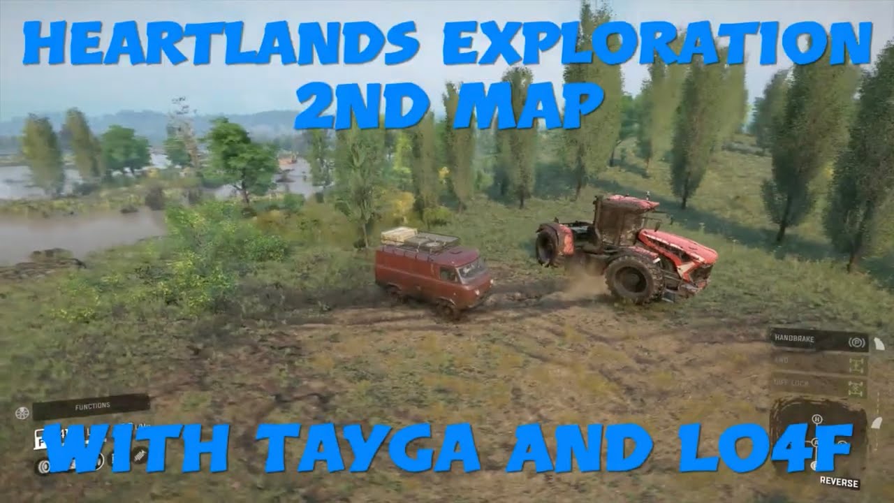 SnowRunner Heartlands Exploration 2nd Map With Tayga And Lo4f - YouTube