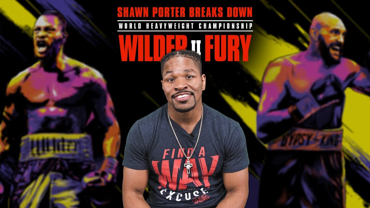 "Showtime" Shawn Porter breaks down Wilder vs Fury 2 - YouTube