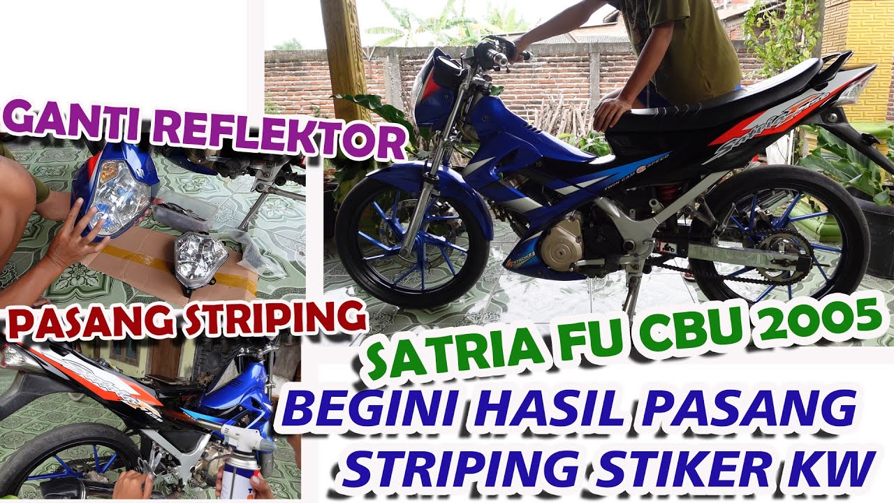 PASANG STRIPING STIKER KW SATRIA FU CBU, BAGAIMANA HASILNYA? - YouTube