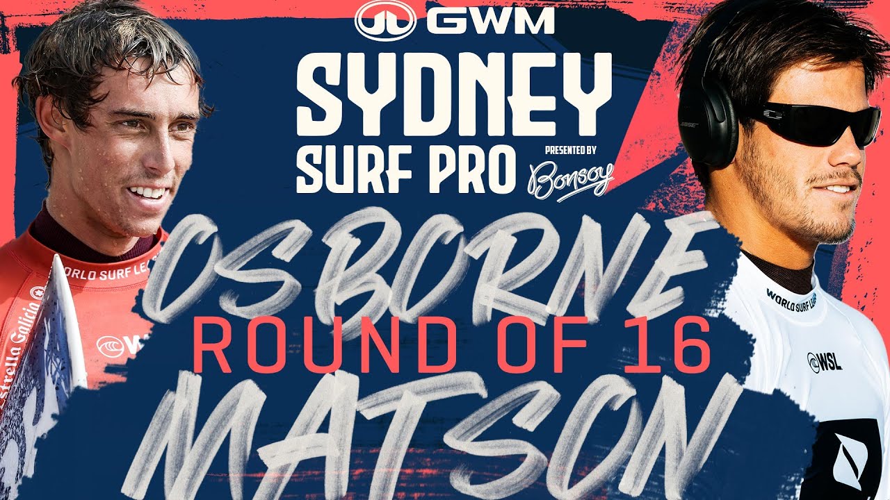 Eithan Osborne vs Kade Matson | GWM Sydney Surf Pro - Round of 16 Heat ...