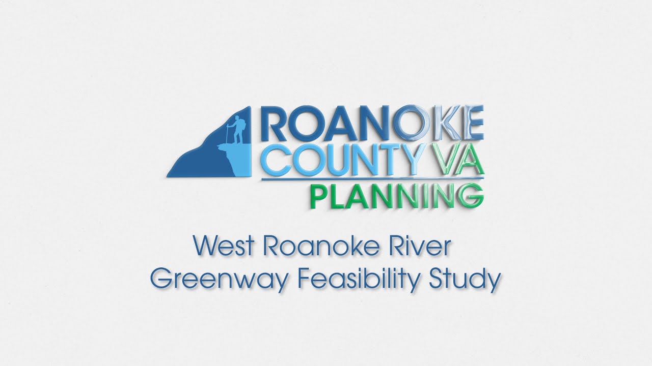 West Roanoke River Greenway Study - YouTube