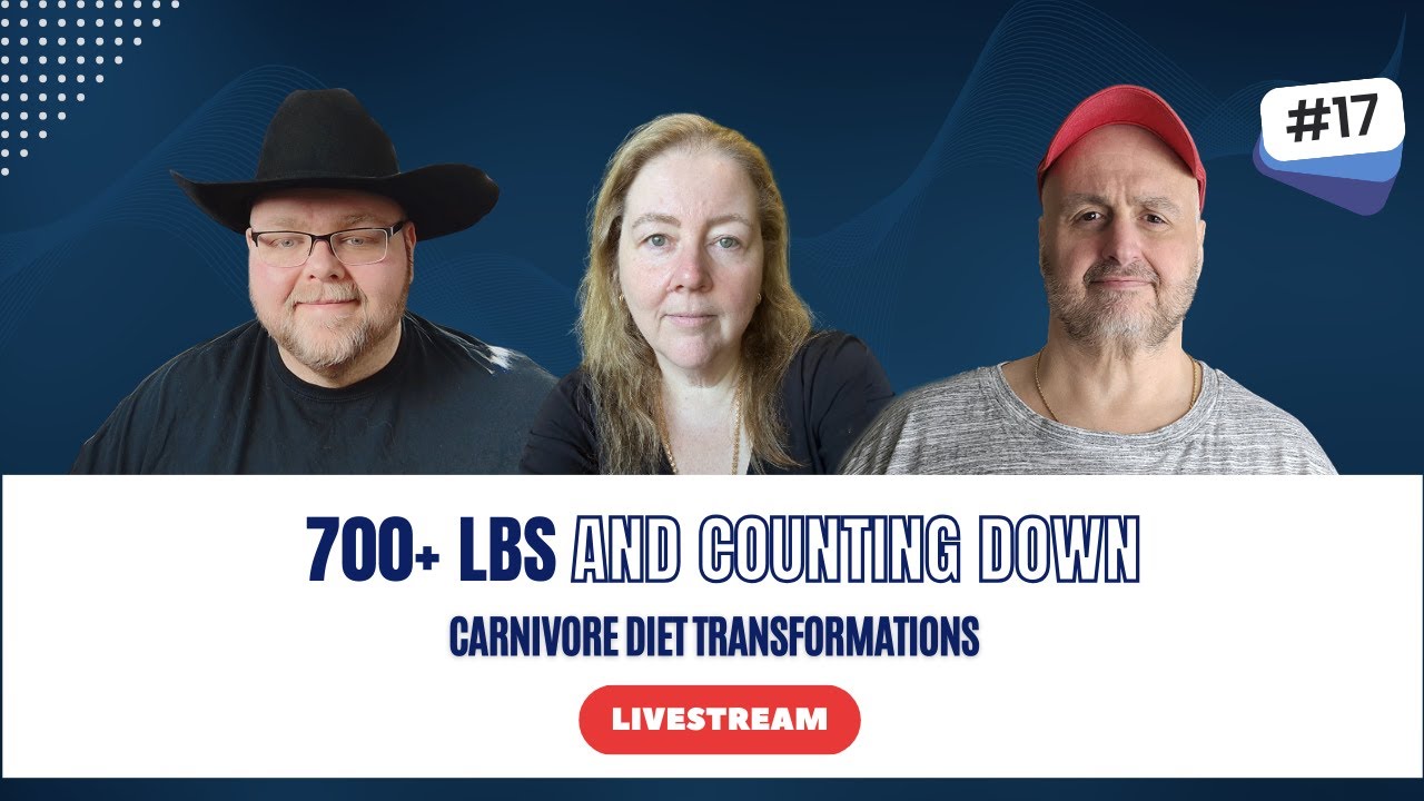 700+ lbs & Counting Down: Carnivore Diet Transformations - EP #17 - YouTube