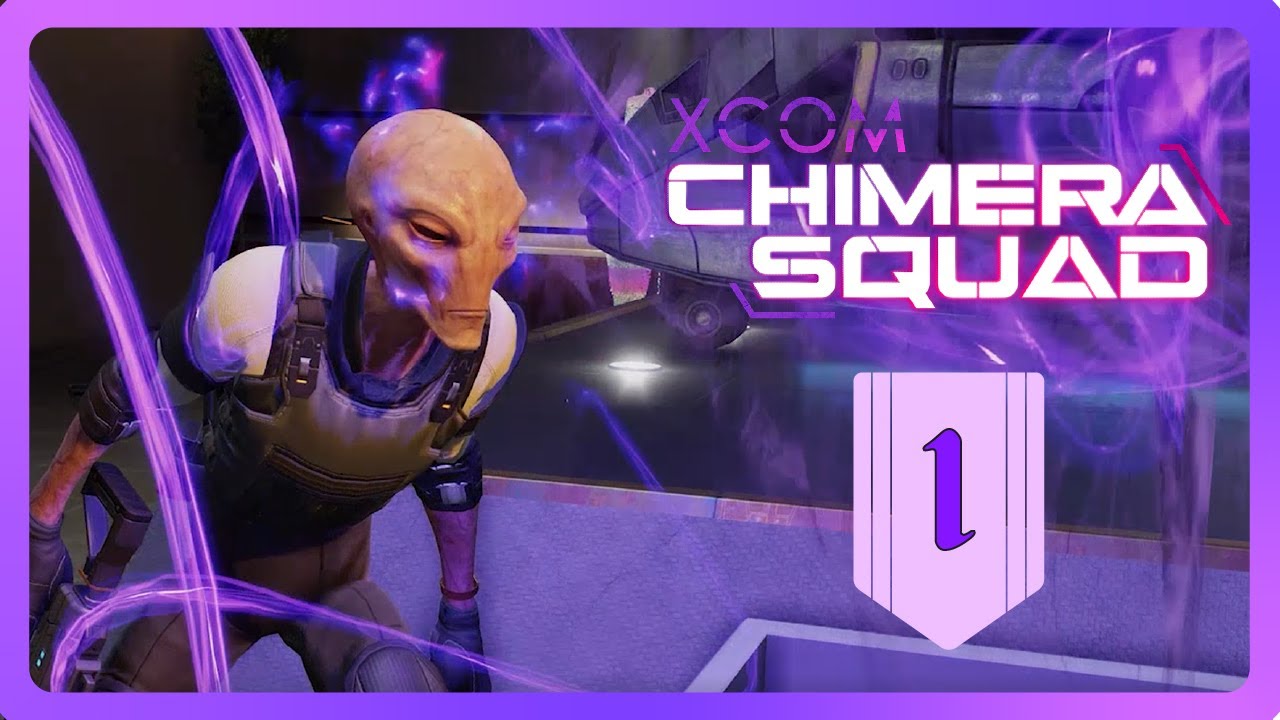 XCOM: CHIMERA SQUAD // #1: CAOS EN LA CD 31, 5 AÑOS DESPUÉS DE LOS ...
