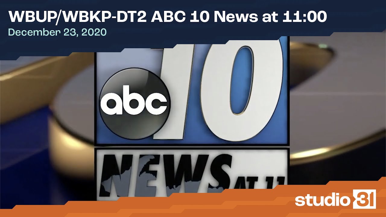 WBUP/WBKP-DT2 ABC 10 News at 11:00 (Full), 12/23/2020 - YouTube