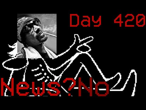 DLN: Day 420 [Ft. Snoop dogg]