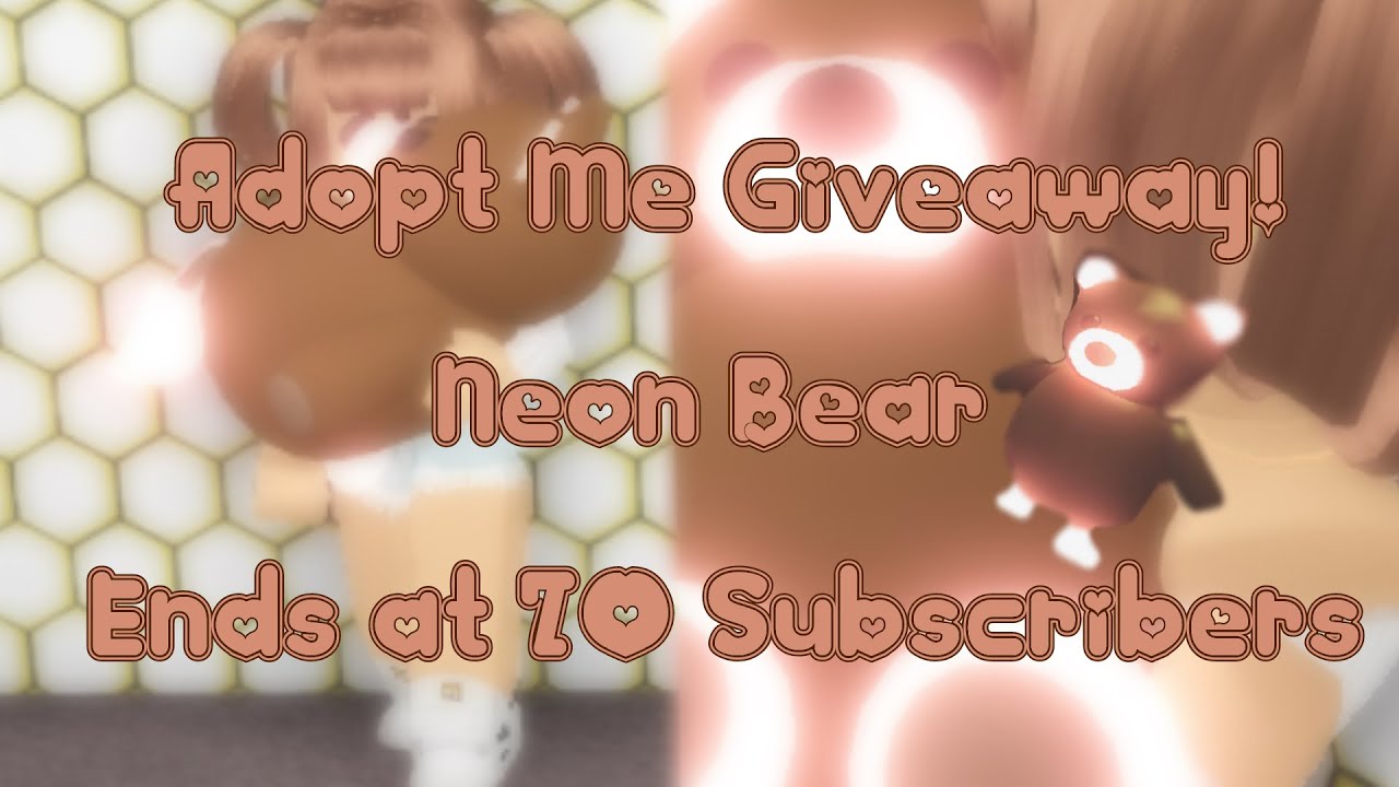 Adopt Me Giveaway! // NEON BEAR // close - YouTube
