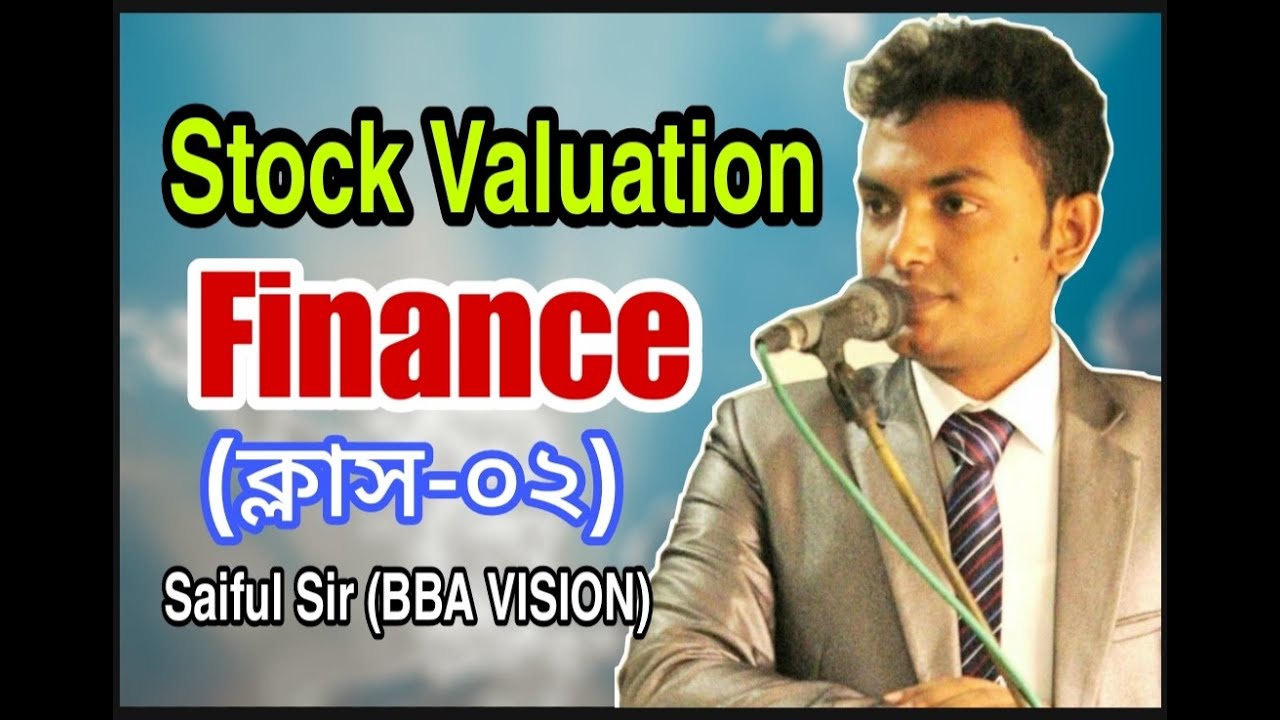 Stock Valuation || Finance || Class-02 || BBA || Saiful Sir || BBA ...