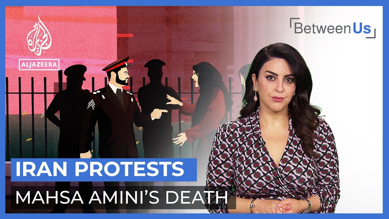 Iran Protests: Mahsa Amini’s Death | Between Us - YouTube