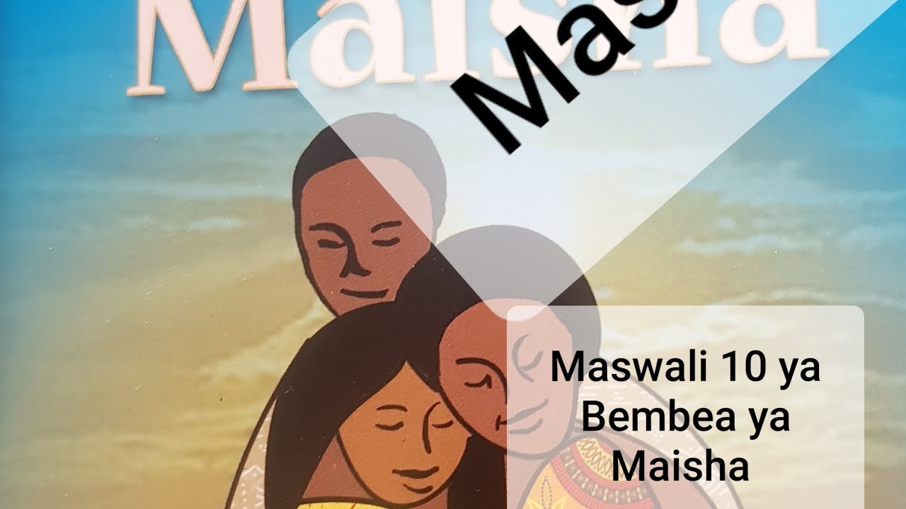 Maswali ya Bembea ya Maisha. Uchambuzi wa Bembea ya Maisha Mwongozo wa ...