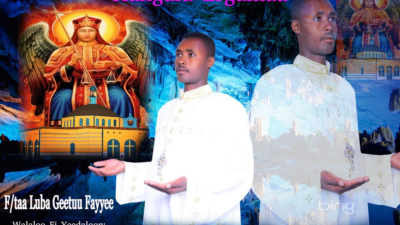 F/taa Luba Geetuu Fayyee/Hangafa Ergamaa/ Faaruu ortodoksii afaan ...