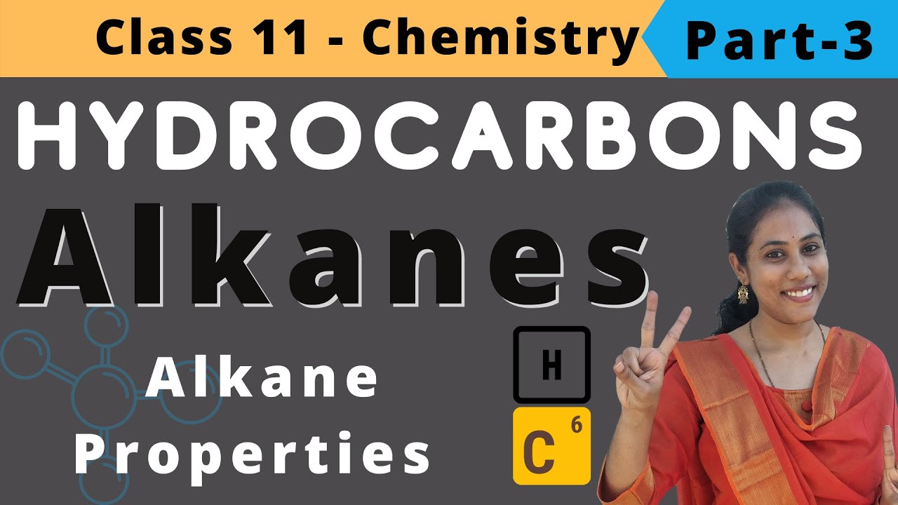 Hydrocarbons Class 11 Chemistry | Alkane Properties | Part-3 - YouTube