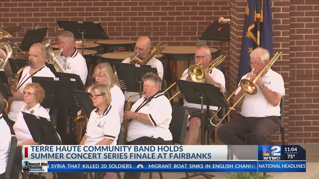 Terre Haute Community Band Holds Summer Concert Series Finale At ...
