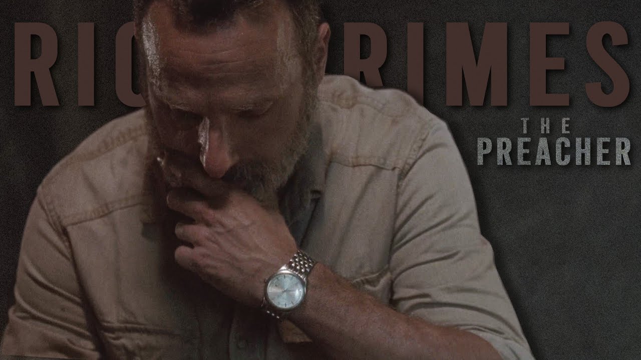 Rick Grimes tribute || The preacher [TWD] - YouTube
